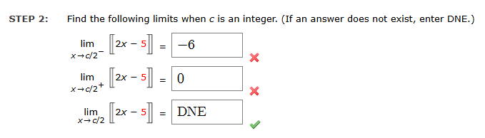 Solved STEP 2: Find the following limits when c ﻿is an | Chegg.com