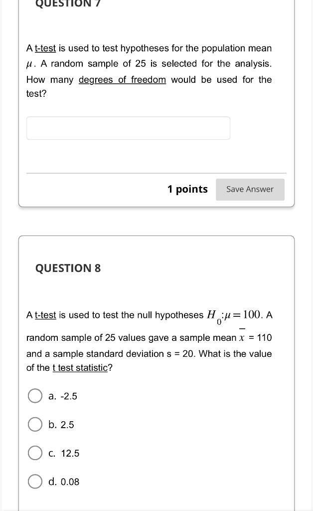 Solved A t-test is used to test hypotheses for the | Chegg.com