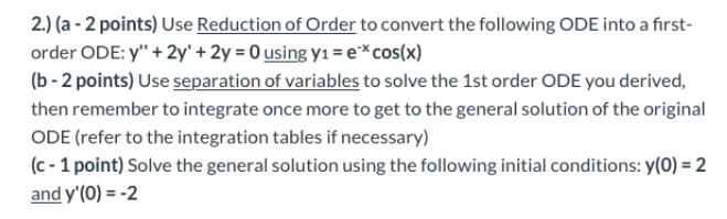 Solved 2.) (a - 2 points) Use Reduction of Order to convert | Chegg.com