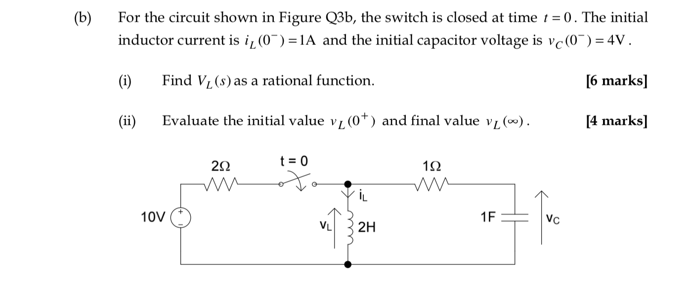 Solved (b) For the circuit shown in Figure Q3b, the switch | Chegg.com