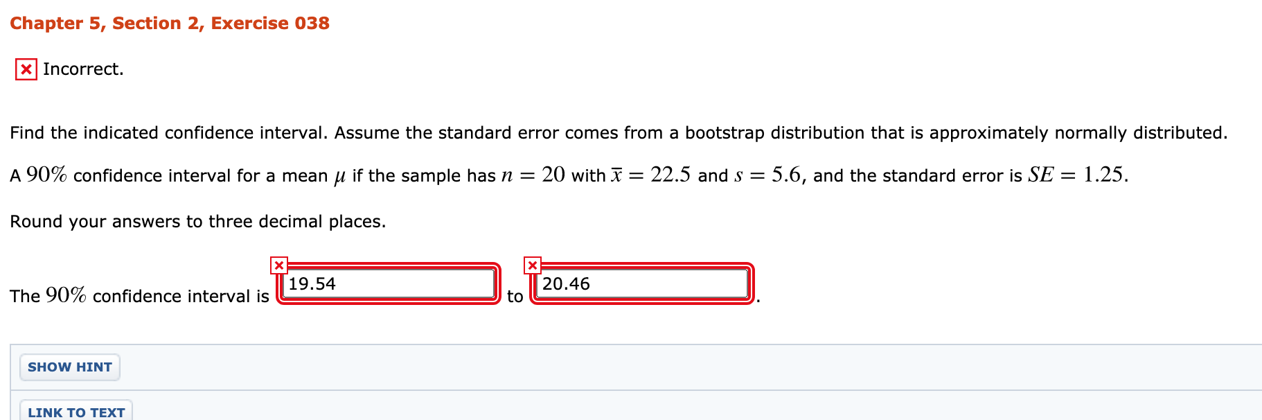 Solved Chapter 5, Section 2, Exercise 038 X Incorrect. Find | Chegg.com Solved Chapter 5, Section 2, Exercise 038 X Incorrect. Find | Chegg.com