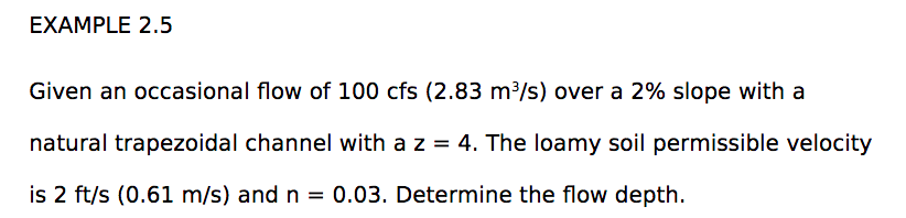 Solved 1. Redo Examples 2.5 with a flow of 1 cfs. Compare | Chegg.com