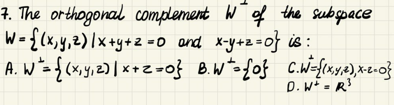 Solved 7. The orthogonal complement W2 of the subspace | Chegg.com