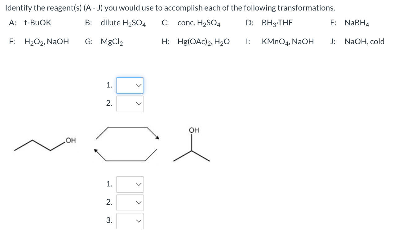 Solved Identify the reagent(s) (A−J) you would use to | Chegg.com