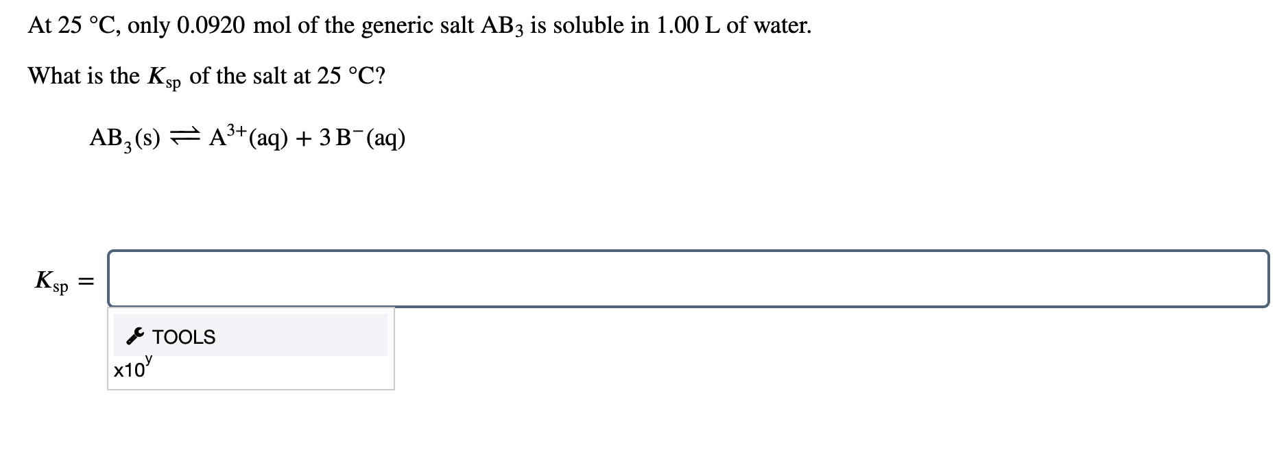 Solved At 25 °C, only 0.0920 mol of the generic salt AB3 is | Chegg.com