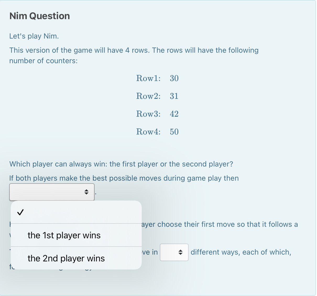 Solved Let's play Nim. This version of the game will have 4 | Chegg.com