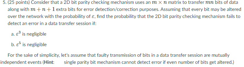 Solved 5. (25 points) Consider that a 2D bit parity checking | Chegg.com