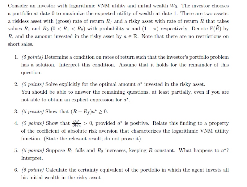 Solved Consider an investor with logarithmic VNM utility and | Chegg.com