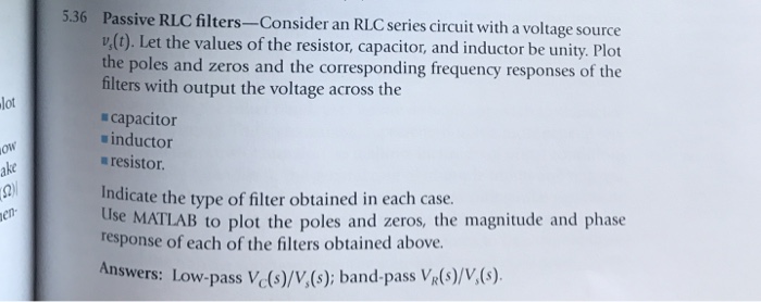 Solved Passive RLC filters-Consider an RLC series circuit | Chegg.com