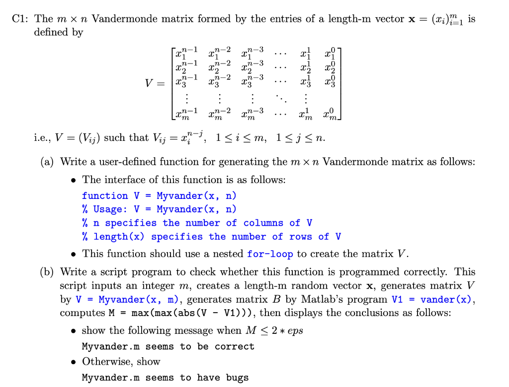 =1 C1: The mxn Vandermonde matrix formed by the | Chegg.com