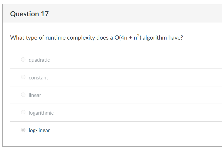 Question 14 0/0.5 pts What type of runtime complexity | Chegg.com