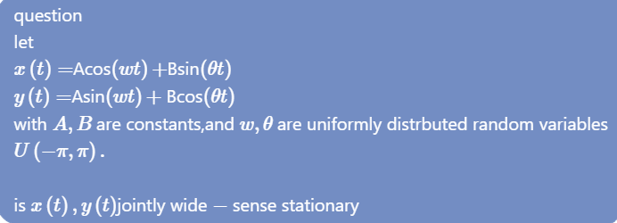 Solved question let (t) =Acos(wt) +Bsin(@t) y(t) =Asin(wt) + | Chegg.com