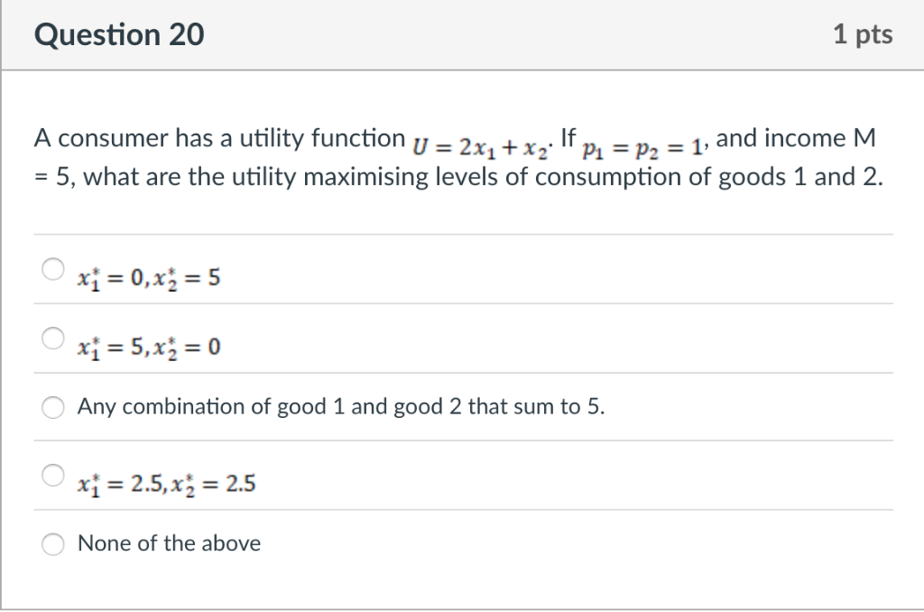 Solved Question 16 1 pts Consider a consumer with a utility | Chegg.com Solved Question 16 1 pts Consider a consumer with a utility | Chegg.com