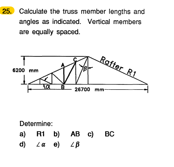 Solved Calculate the truss member lengths and angles as | Chegg.com