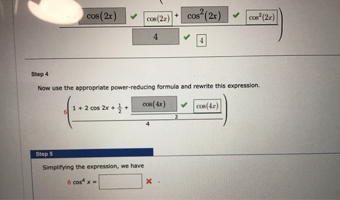 Solved cos (2x cos(2) +cos(2x) cos (2r) Step 4 Now use the | Chegg.com
