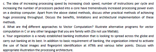 c. The idea of increasing processing speed by | Chegg.com