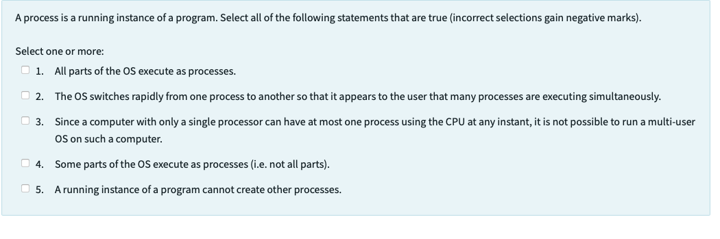 Solved A process is a running instance of a program. Select | Chegg.com