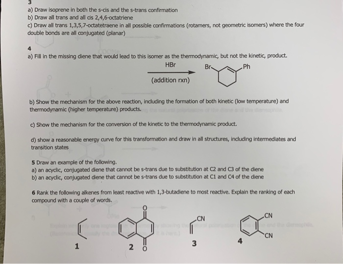 Solved a) Draw isoprene in both the s-cis and the s-trans | Chegg.com