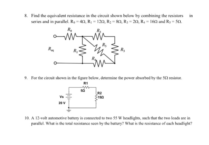 Solved 8. Find the equivalent resistance in the circuit | Chegg.com