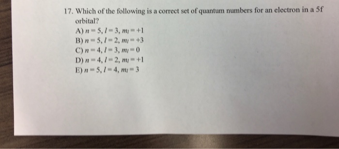 Solved Which of the following is a correct set of quantum | Chegg.com
