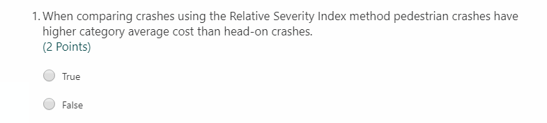 Solved 1. When comparing crashes using the Relative Severity | Chegg.com