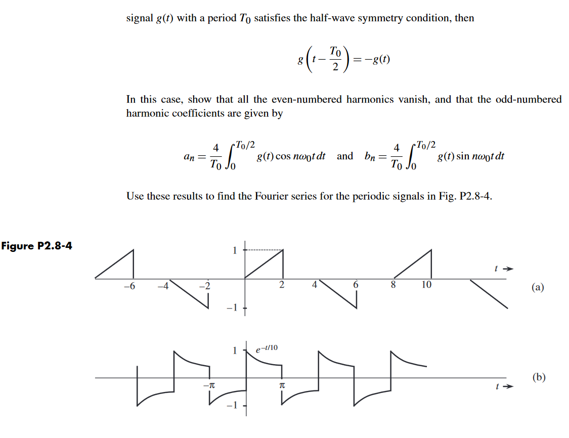 Solved 2.8-4 If the two halves of one period of a periodic | Chegg.com