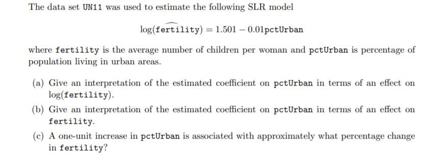 Solved The data set UN11 was used to estimate the following | Chegg.com