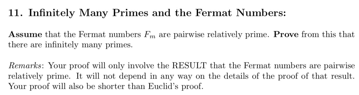 Solved 11. Infinitely Many Primes and the Fermat Numbers: | Chegg.com