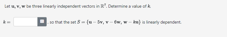 Solved Let u,v,w ﻿be three linearly independent vectors in | Chegg.com
