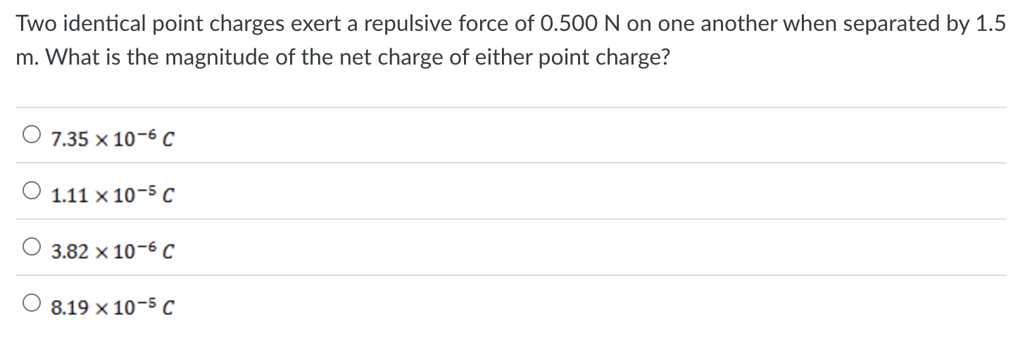 Solved Two identical point charges exert a repulsive force | Chegg.com