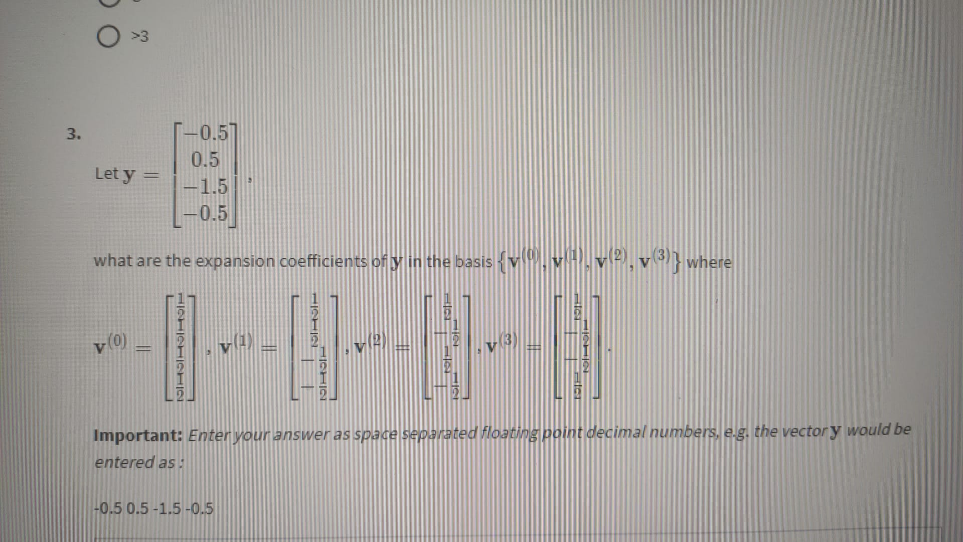 Solved 3. Let y=⎣⎡−0.50.5−1.5−0.5⎦⎤ what are the expansion | Chegg.com