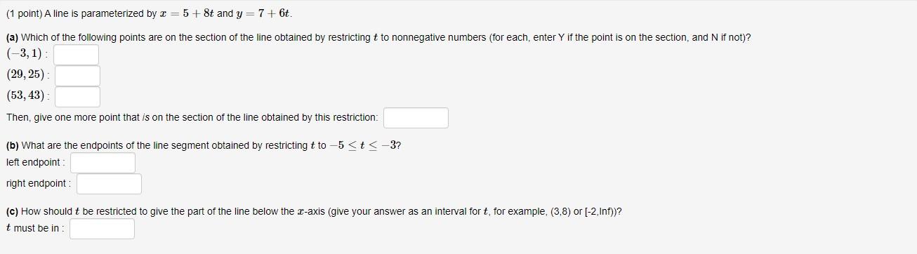 Solved (1 point) A line is parameterized by x = 5+ 8t and | Chegg.com