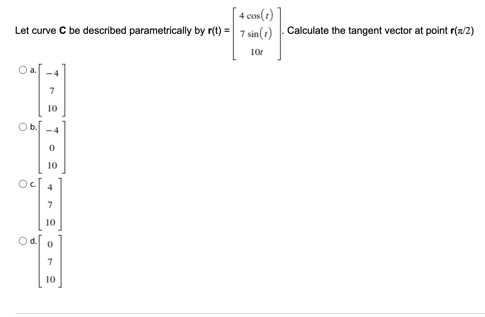 Solved 4 cos(0) Let curve C be described parametrically by | Chegg.com