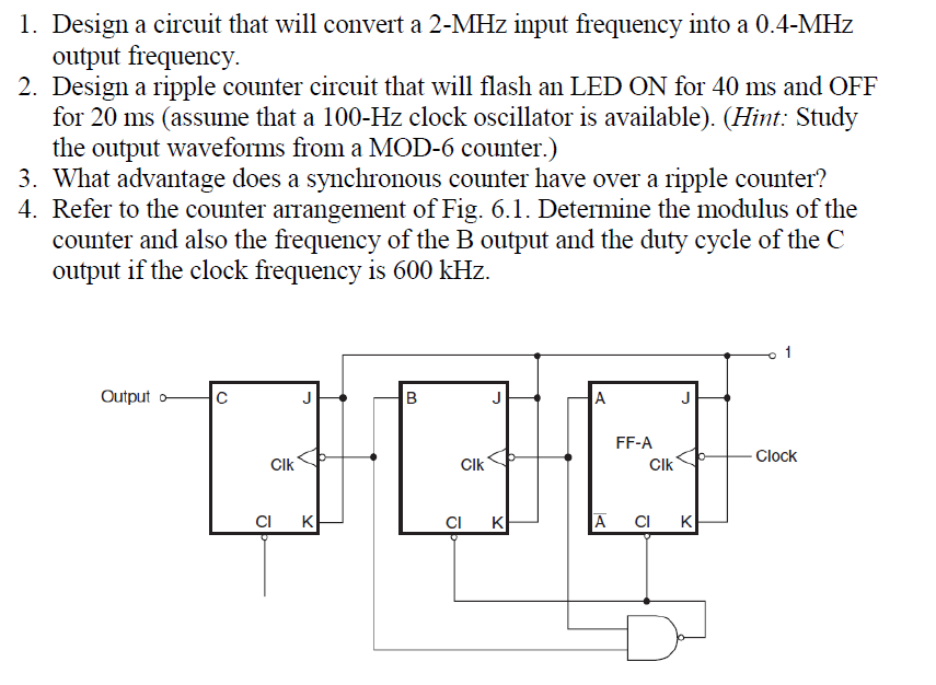 Solved 1. Design a circuit that will convert a 2-MHz input | Chegg.com