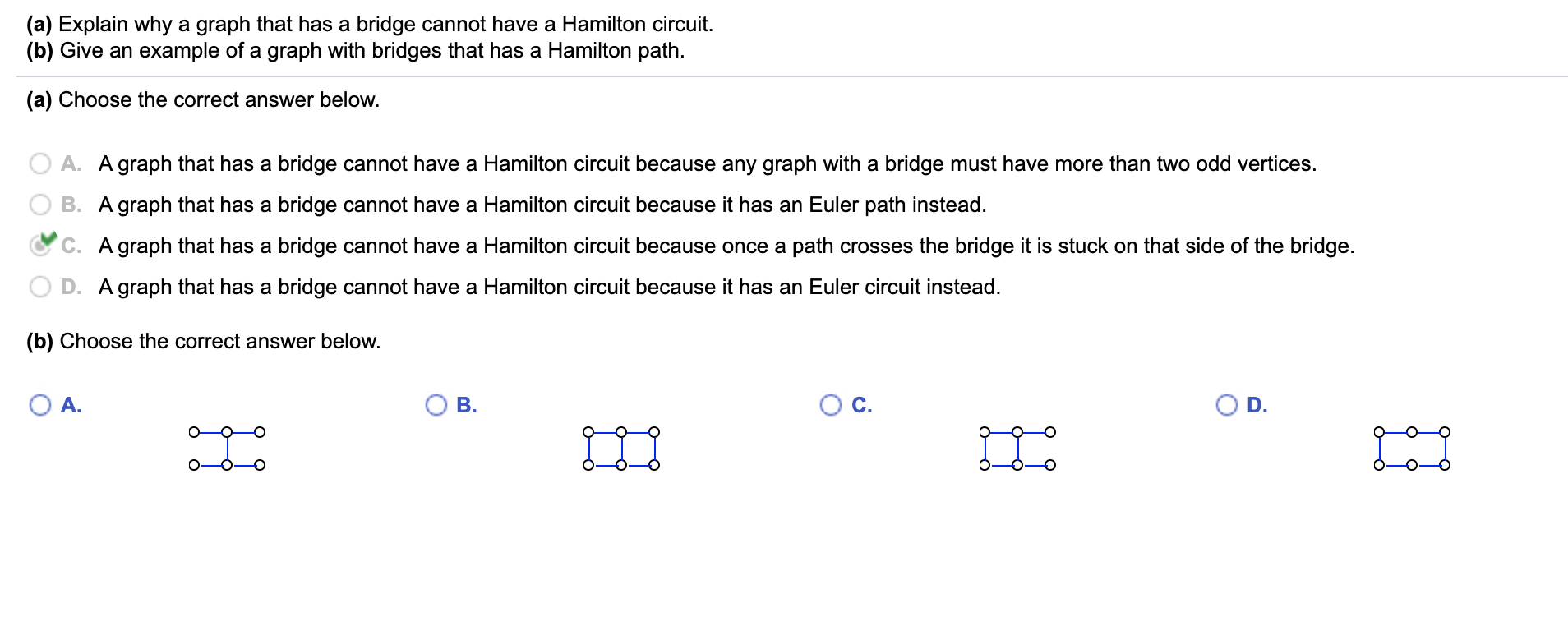 Solved (a) Explain why a graph that has a bridge cannot have | Chegg.com