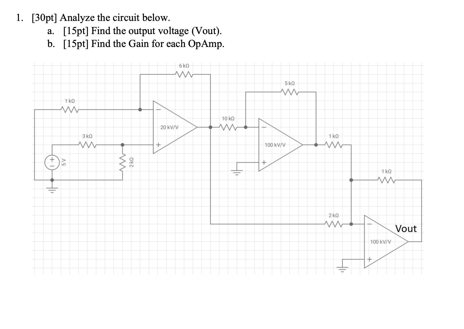 Solved 1. [30pt] Analyze the circuit below. a. [15pt] Find | Chegg.com