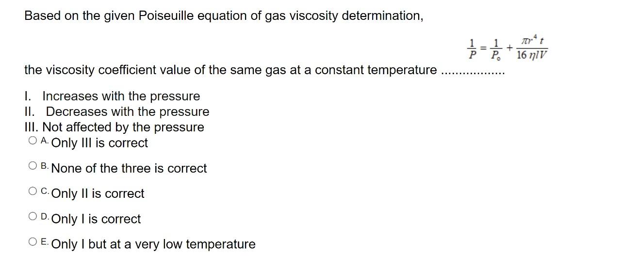 Solved Based on the given Poiseuille equation of gas | Chegg.com
