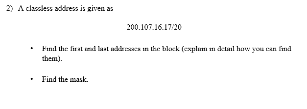 Solved 2 A Classless Address Is Given As 200107161720 • 