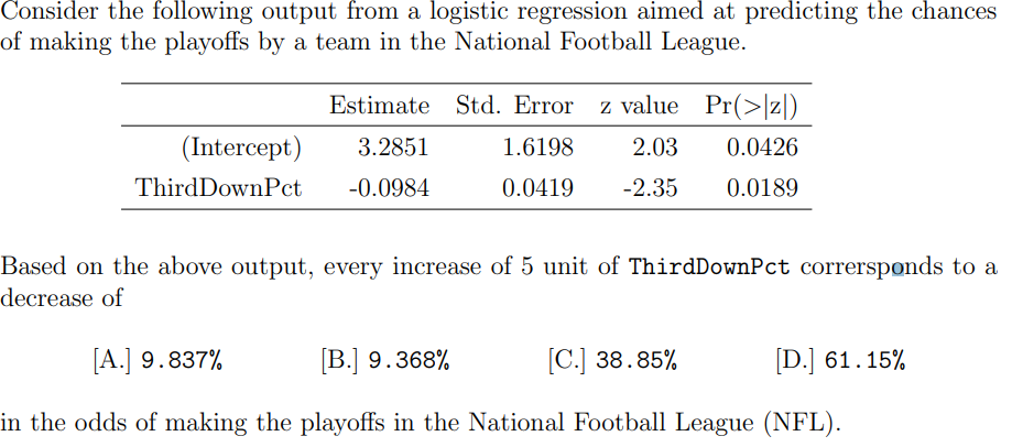 Solved Consider the following output from a logistic | Chegg.com