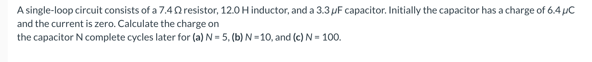 Solved A single-loop circuit consists of a 7.4Ω ﻿resistor, | Chegg.com