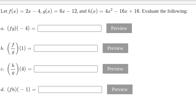 Solved Let f(x) = 2x – 4, g(x) = 6x – 12, and h(x) = 4x2 – | Chegg.com