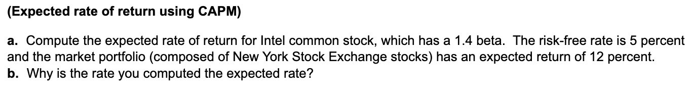 Solved (Expected rate of return using CAPM) a. Compute the | Chegg.com