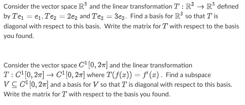 Solved Consider the vector space R3 and the linear | Chegg.com