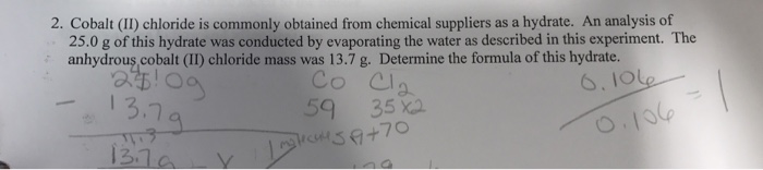 Solved 2. Cobalt (II) chloride is commonly obtained from | Chegg.com