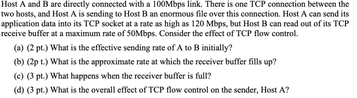 Solved Host A and B are directly connected with a 100Mbps | Chegg.com