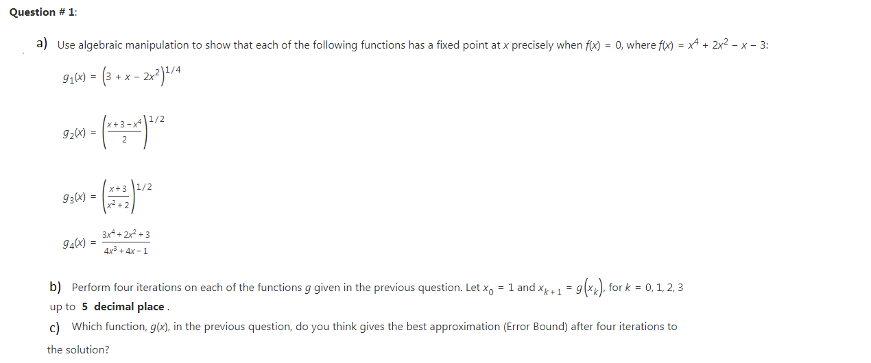 Solved Question # 1: a) Use algebraic manipulation to show | Chegg.com