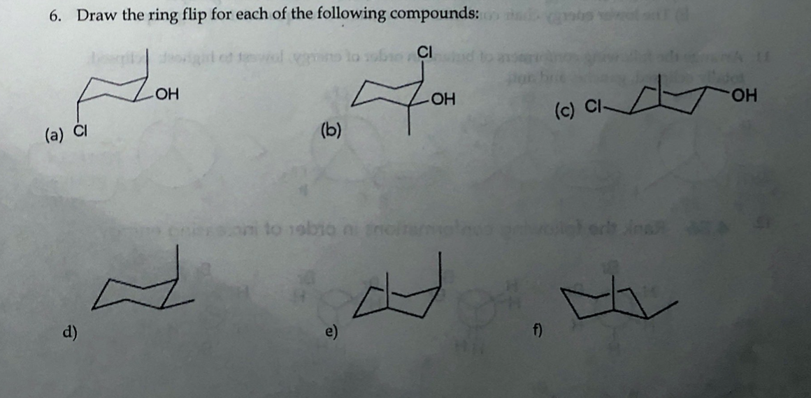 Solved 6. Draw the ring flip for each of the following | Chegg.com