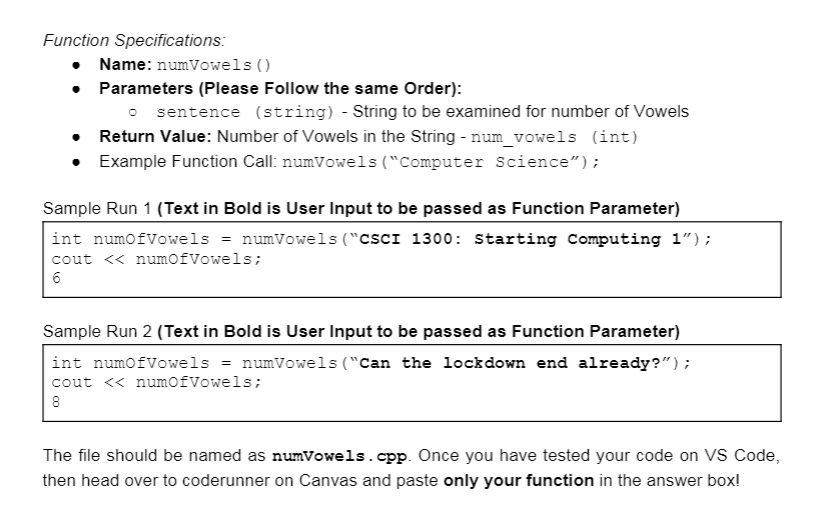 Solved Question 3: numVowels () (3 points) Write a function | Chegg.com