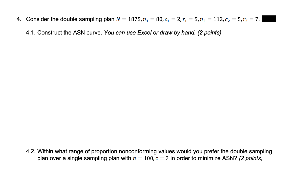 Solved 4. Consider the double sampling plan N = 1875, ni = | Chegg.com