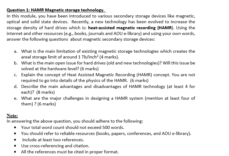 Solved Question 1: HAMR Magnetic storage technology.' In | Chegg.com
